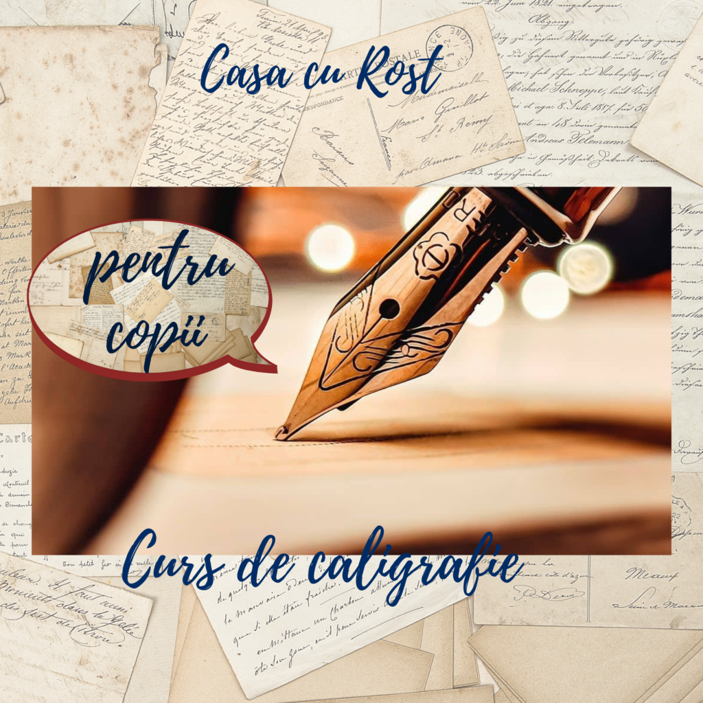 Caligrafia sau Importanța scrisului frumos - Casa cu rost